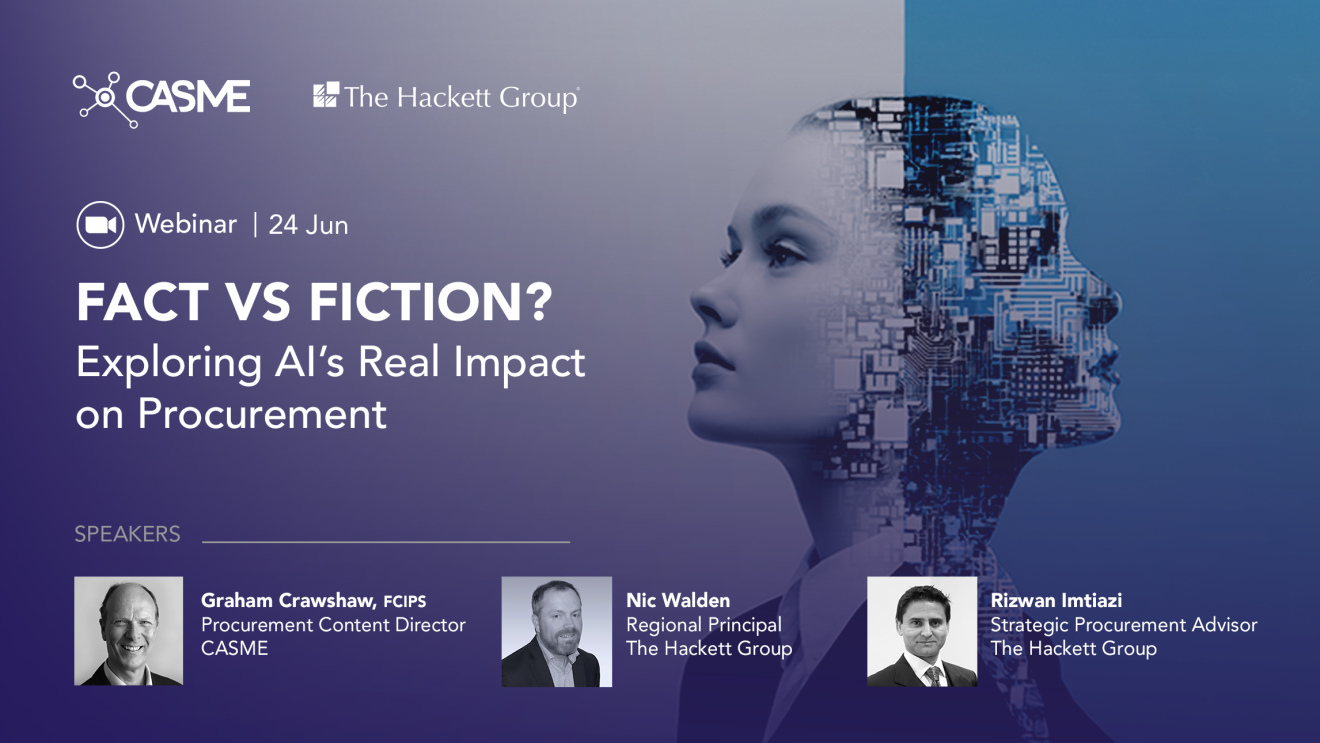 Fact vs Fiction? Exploring AI’s Real Impact on Procurement Webinar | CASME